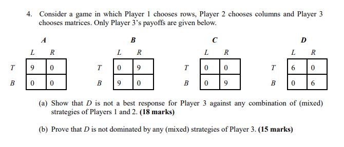 Solved 4. Consider a game in which Player 1 chooses rows, | Chegg.com