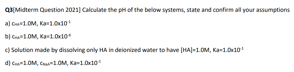 Solved Q3[Midterm Question 2021] Calculate the pH of the | Chegg.com