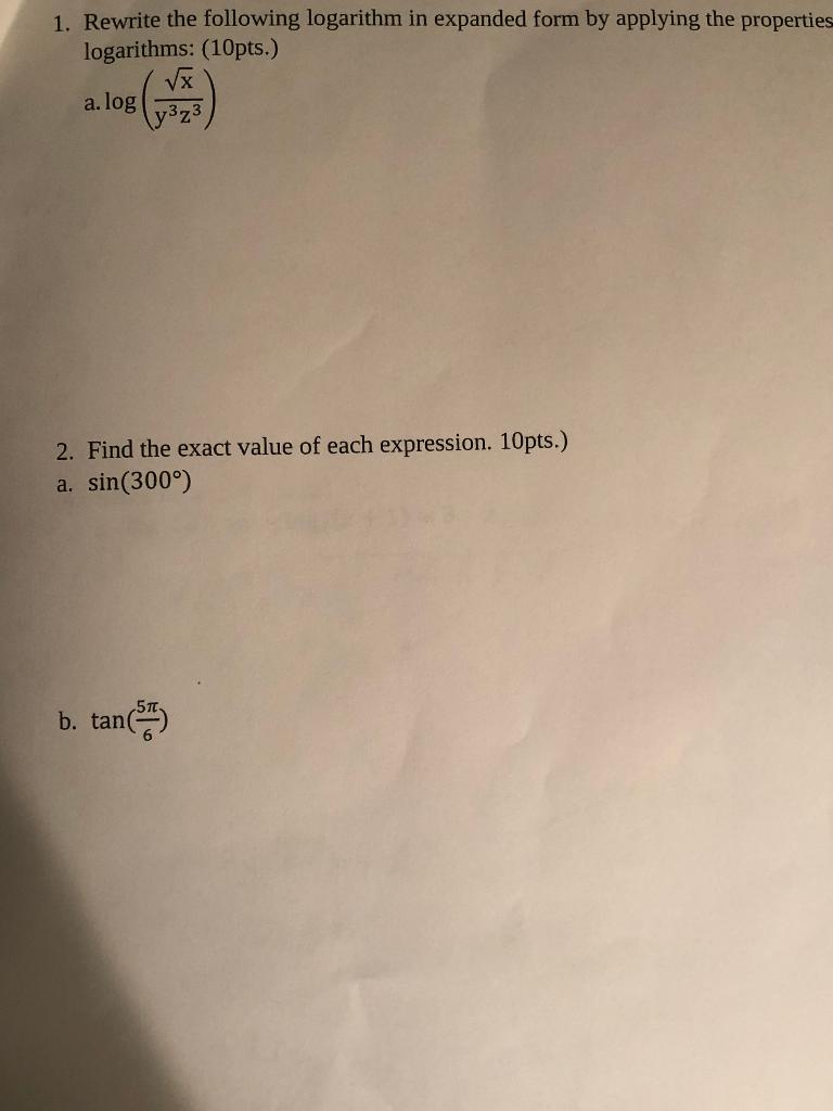 Solved 1. Rewrite the following logarithm in expanded form | Chegg.com