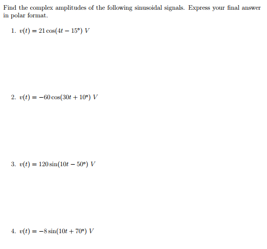 Solved Find the complex amplitudes of the following | Chegg.com
