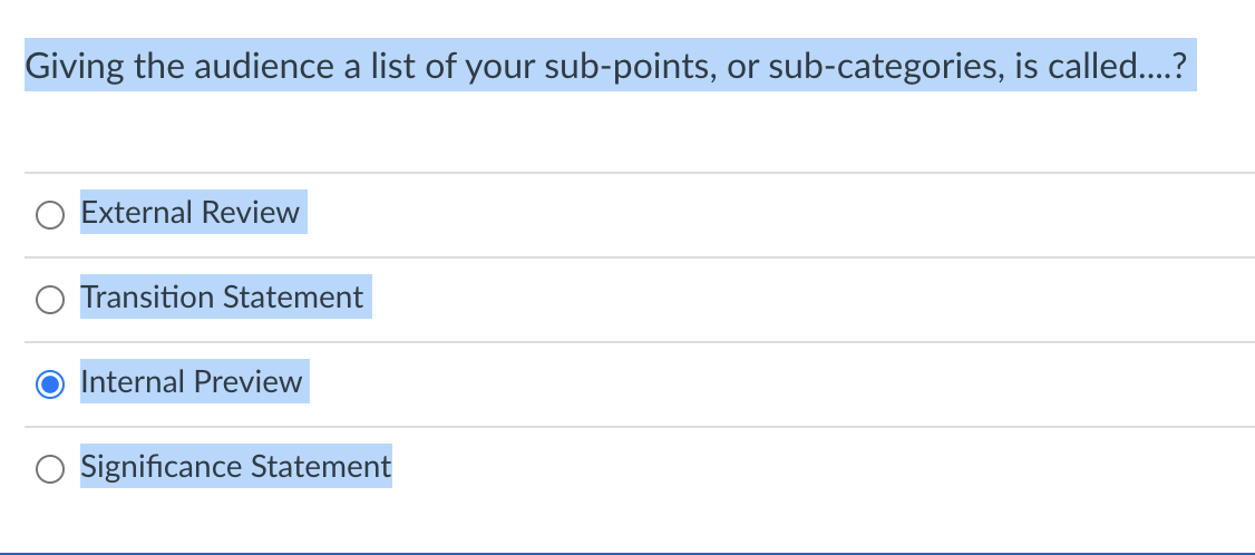Solved Giving the audience a list of your sub-points, or | Chegg.com