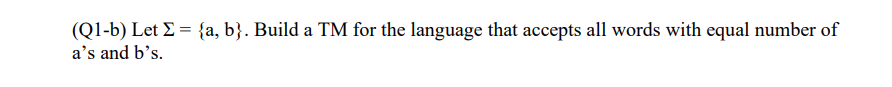 Solved Q1 of 2 Construct Turing Machines Design Turing | Chegg.com