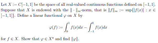 Solved Let X :=C[-1,1] be the space of all real-valued | Chegg.com