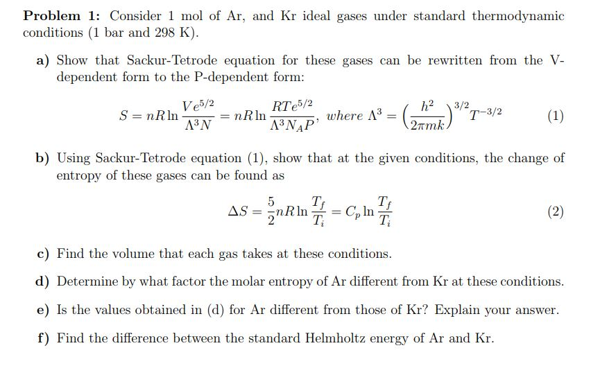 Problem 1: Consider 1 mol of Ar, and Kr ideal gases | Chegg.com