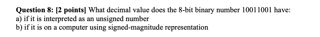 Solved Question 6: [2 points) Show the Octal and hexadecimal | Chegg.com