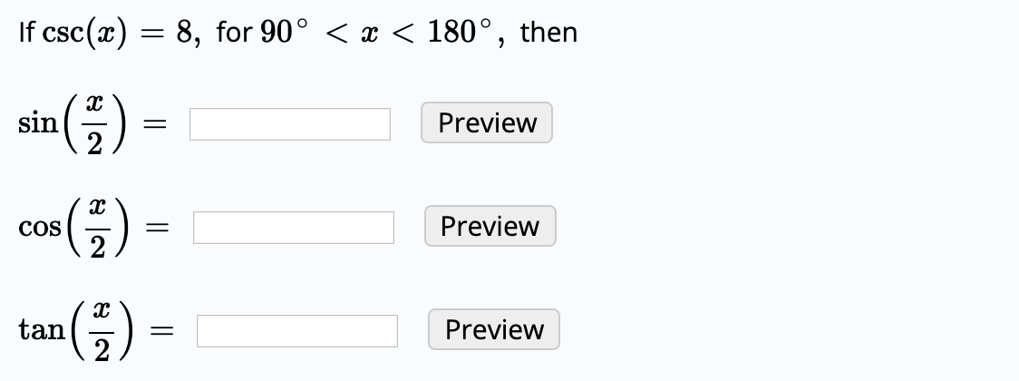 Solved If csc(x) = 8, for 90°