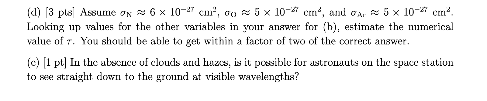 Solved 4 Optical Depth of Earth's Atmosphere [25 points] The | Chegg.com