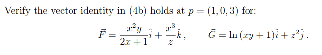 Solved Verify the vector identity in (4b) holds at p=(1,0,3) | Chegg.com