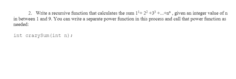 Solved 2 Write A Recursive Function That Calculates The Sum 7442