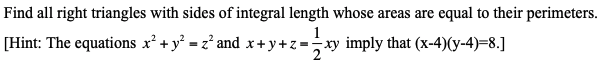 Solved Find all right triangles with sides of integral | Chegg.com