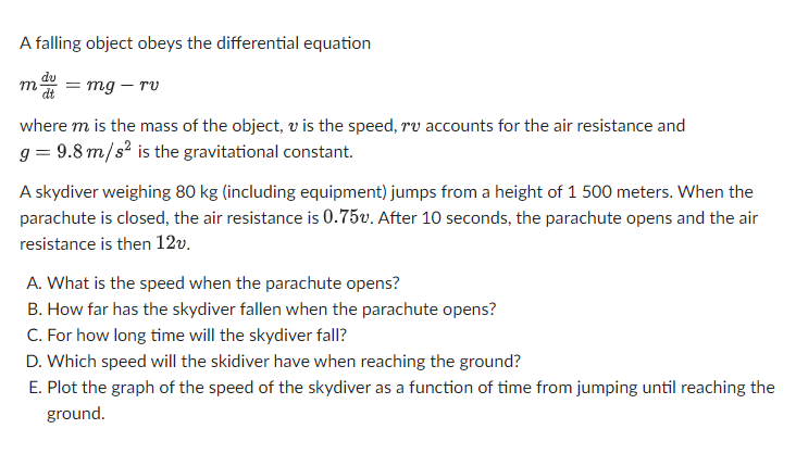 Solved A Falling Object Obeys The Differential Equation