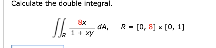 Solved Calculate the double integral. | Chegg.com