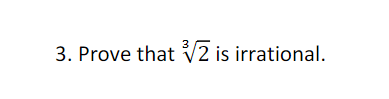 Solved 3. Prove that V2 is irrational. | Chegg.com