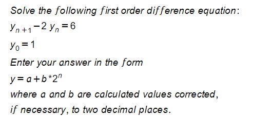 Solved Solve the following first order difference equation: | Chegg.com