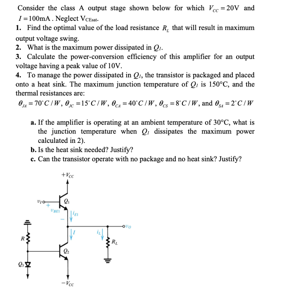 Solved Consider the class A output stage shown below for | Chegg.com