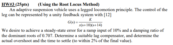 HW#3 (25pts) (Using the Root Locus Method) An | Chegg.com