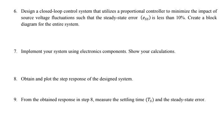 Solved Design a closed-loop control system that utilizes a | Chegg.com