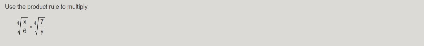 Solved Use the product rule to multiply. 46x⋅4y7 | Chegg.com
