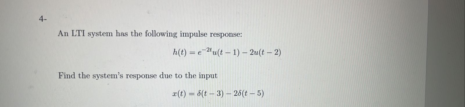 Solved An LTI system has the following impulse response: | Chegg.com