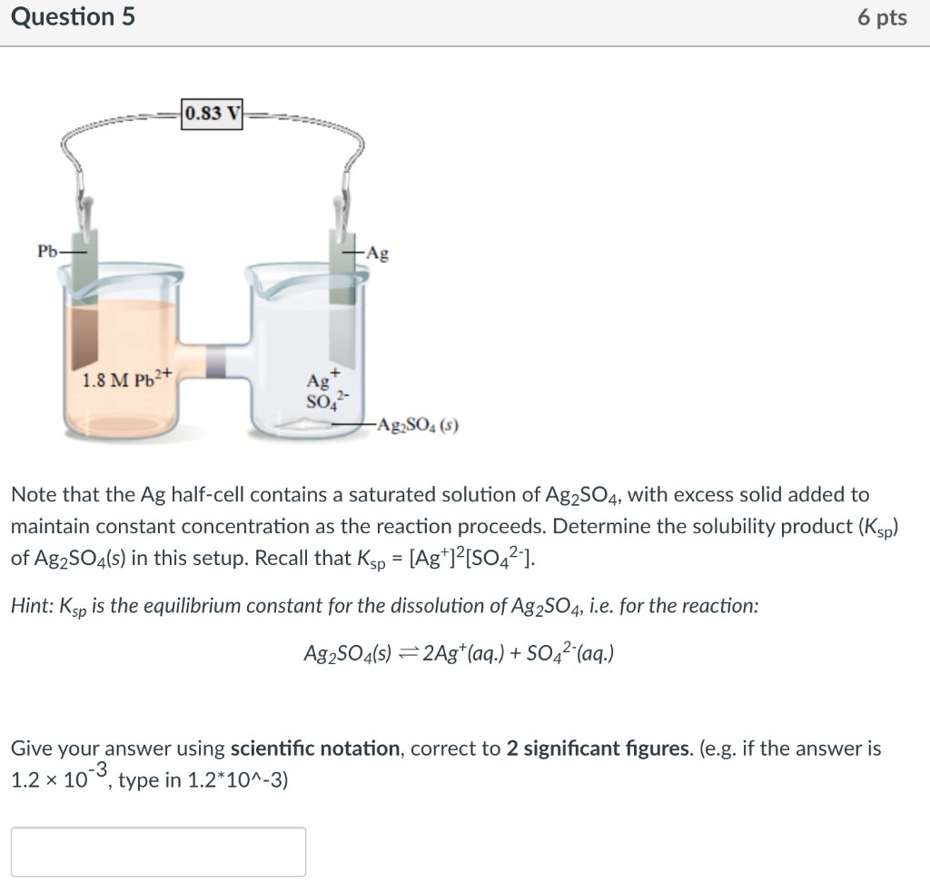 Solved Question 5 6 pts Note that the Ag half-cell contains | Chegg.com
