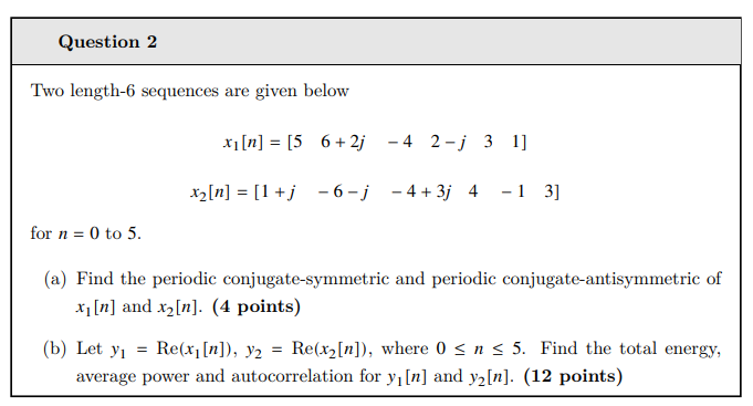 Solved Two length-6 sequences are given below | Chegg.com