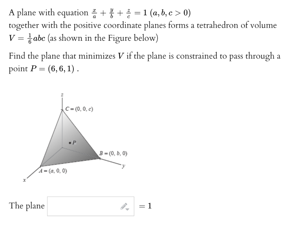 Solved A plane with equation ax+by+cz=1(a,b,c>0) together | Chegg.com