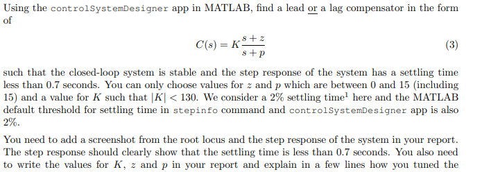 Solved Using the controlSystemDesigner app in MATLAB, find a | Chegg.com