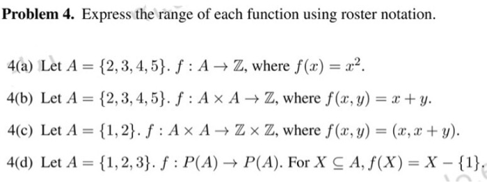 Solved Problem 4. Express the range of each function using | Chegg.com