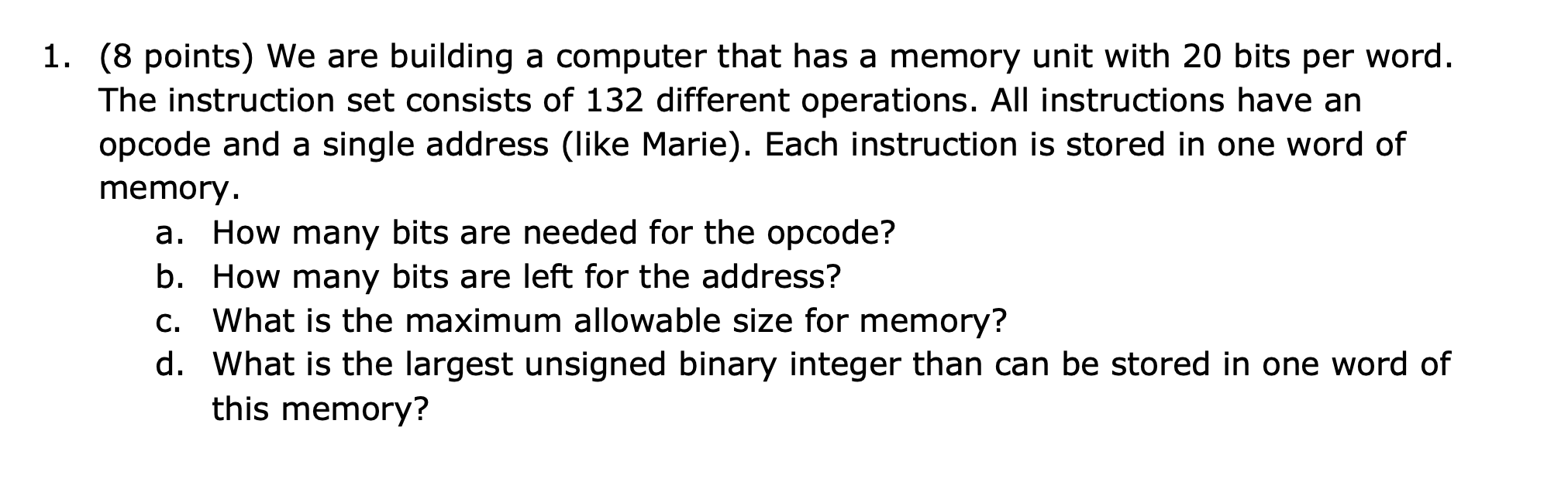 Solved ( 8 points) We are building a computer that has a | Chegg.com