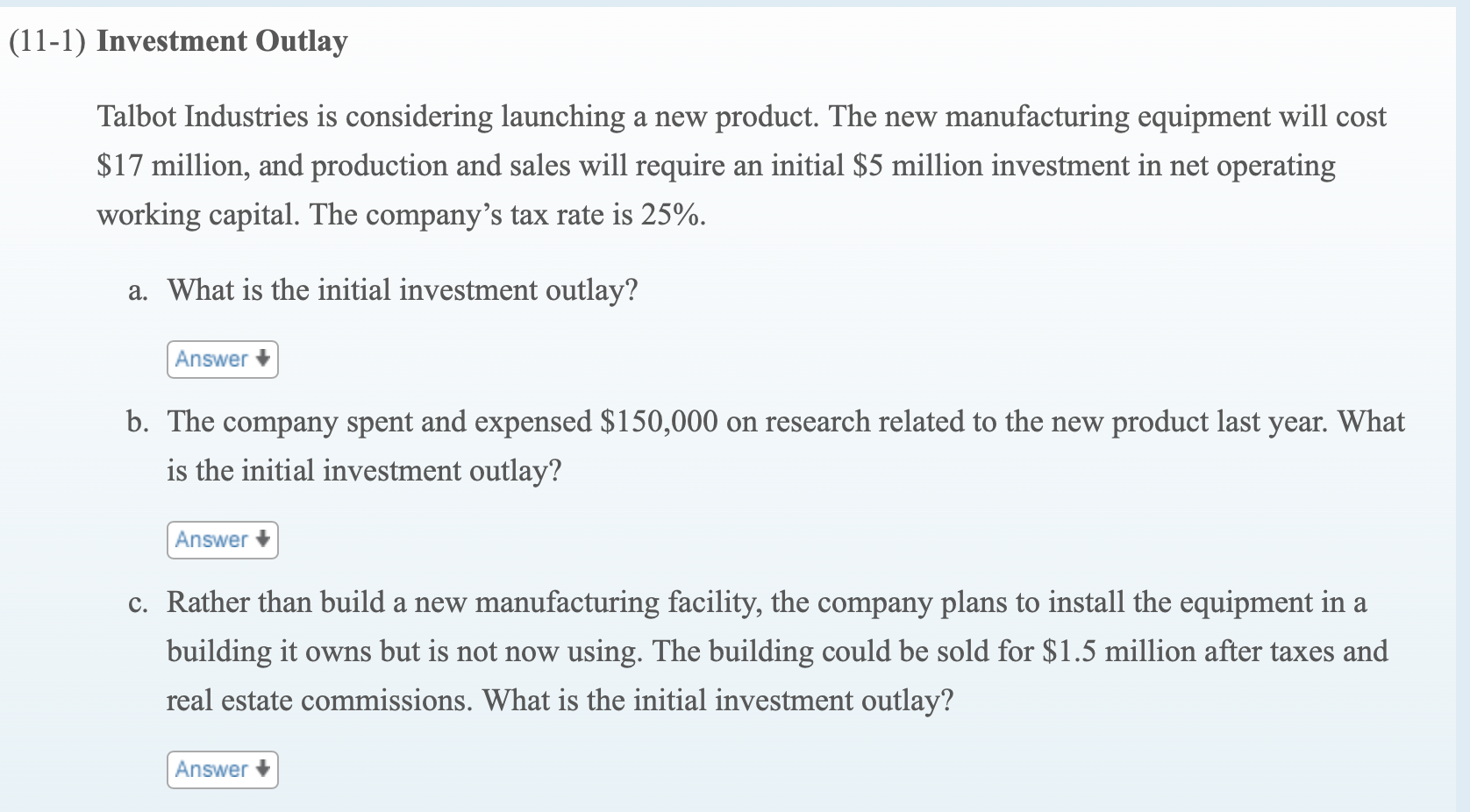 Solved (11-1) Investment Outlay Talbot Industries is | Chegg.com