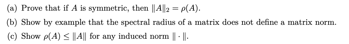 Solved (a) ﻿Prove that if A ﻿is symmetric, then | Chegg.com