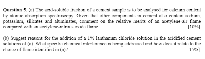 Solved Question 5. (a) The acid-soluble fraction of a cement | Chegg.com