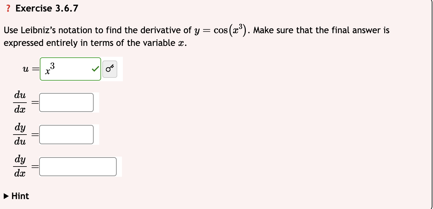Solved ? ﻿Exercise 3.6.7Use Leibniz's notation to find the | Chegg.com