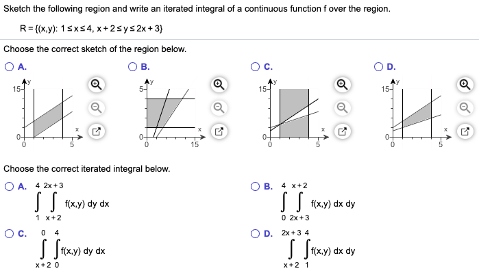 Solved Sketch the following region and write an iterated | Chegg.com