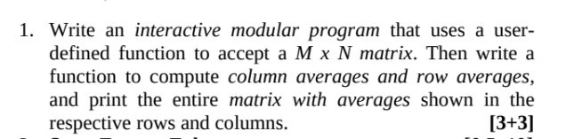 Solved 1. Write an interactive modular program that uses a | Chegg.com