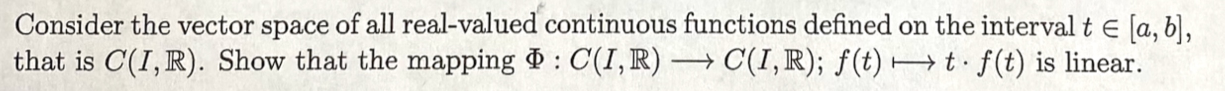 Consider the vector space of all real-valued | Chegg.com