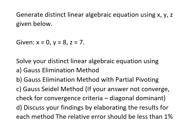 Solved Generate distinct linear algebraic equation using | Chegg.com