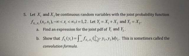 Solved 5. Let X1 and X2 be continuous random variables with | Chegg.com