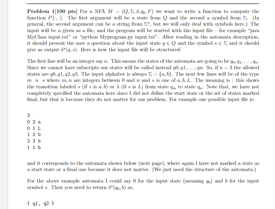 Solved Problem 1[100pts] For a NFA M=(Q,Σ,δ,q0,F) we want to | Chegg.com