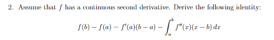 Solved 2. Assume that f has a continuous second derivative. | Chegg.com
