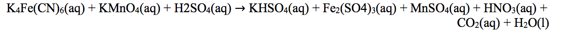 Solved + K4Fe(CN)6(aq) + KMnO4(aq) + H2SO4(aq) → KHSO4(aq) + | Chegg.com