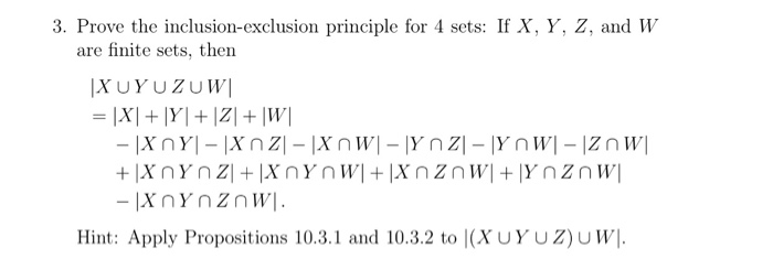 Solved 3. Prove the inclusion-exclusion principle for 4 | Chegg.com