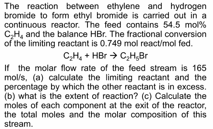 Solved The reaction between ethylene and hydrogen bromide to | Chegg.com