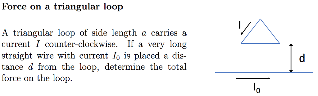 Solved Force on a triangular loop A triangular loop of side | Chegg.com