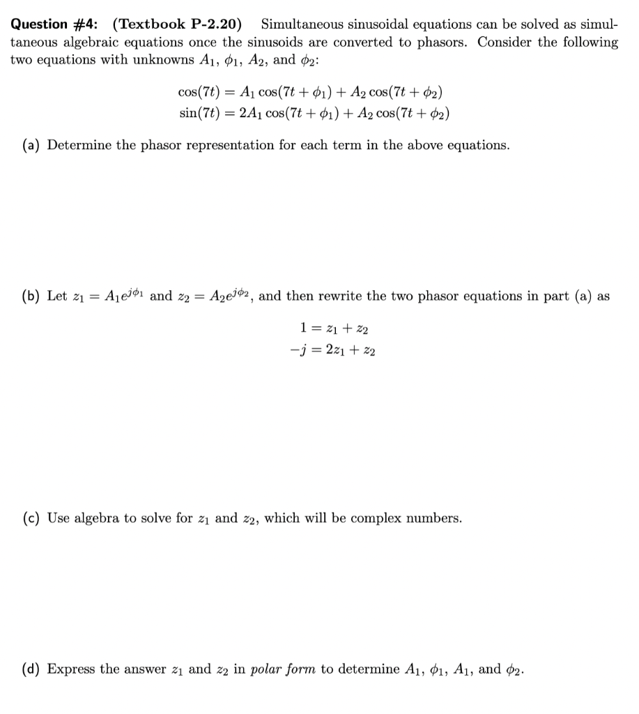 Solved Question \#4: (Textbook P-2.20) Simultaneous | Chegg.com