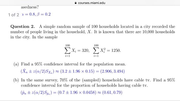 Solved A simple random sample of 100 households located in a | Chegg.com