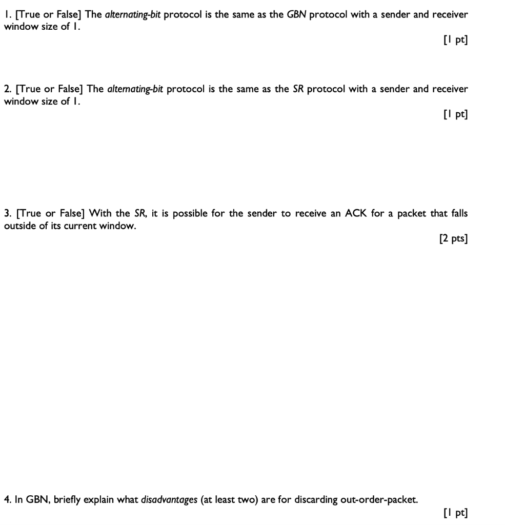 Solved I [true Or False] The Alternating Bit Protocol Is