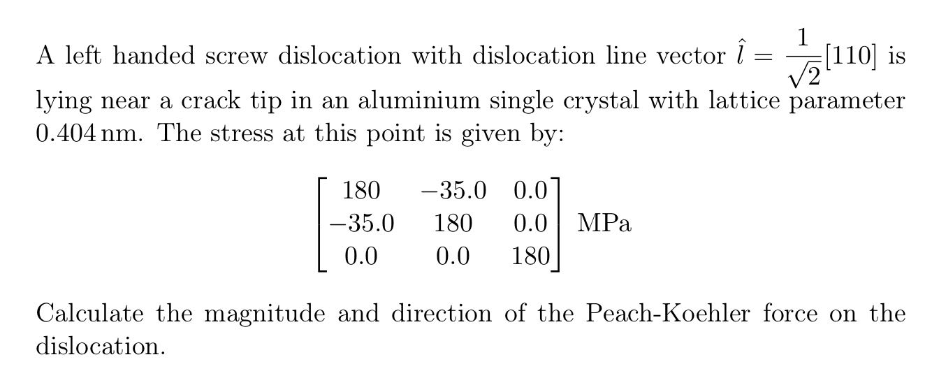Solved A left handed screw dislocation with dislocation line | Chegg.com