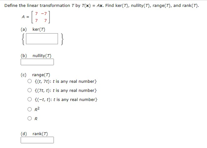 Solved Define the linear transformation T by T(x) = Ax. -4 | Chegg.com