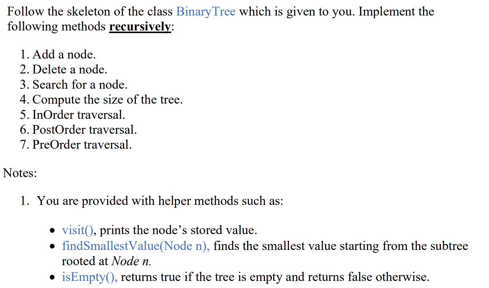 Solved Follow the skeleton of the class Binary Tree which is | Chegg.com